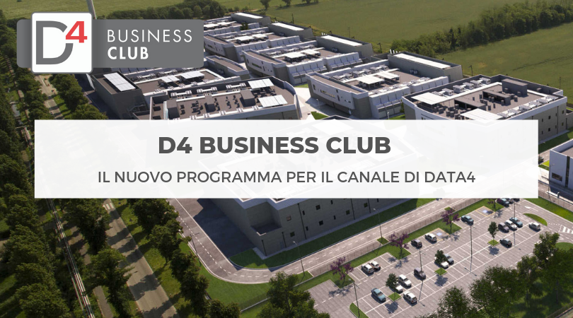 D4 BUSINESS CLUB | IL NUOVO PROGRAMMA PER I PARTNER DI DATA4 - DATA4
